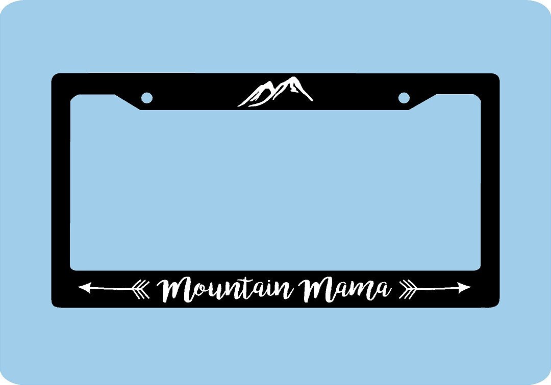Mountain Mama License Plate Frame | Mountains License Plate Frame ...