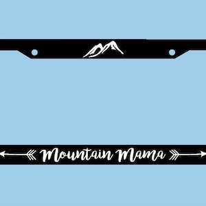 Mountain Mama License Plate Frame | Mountains License Plate Frame ...