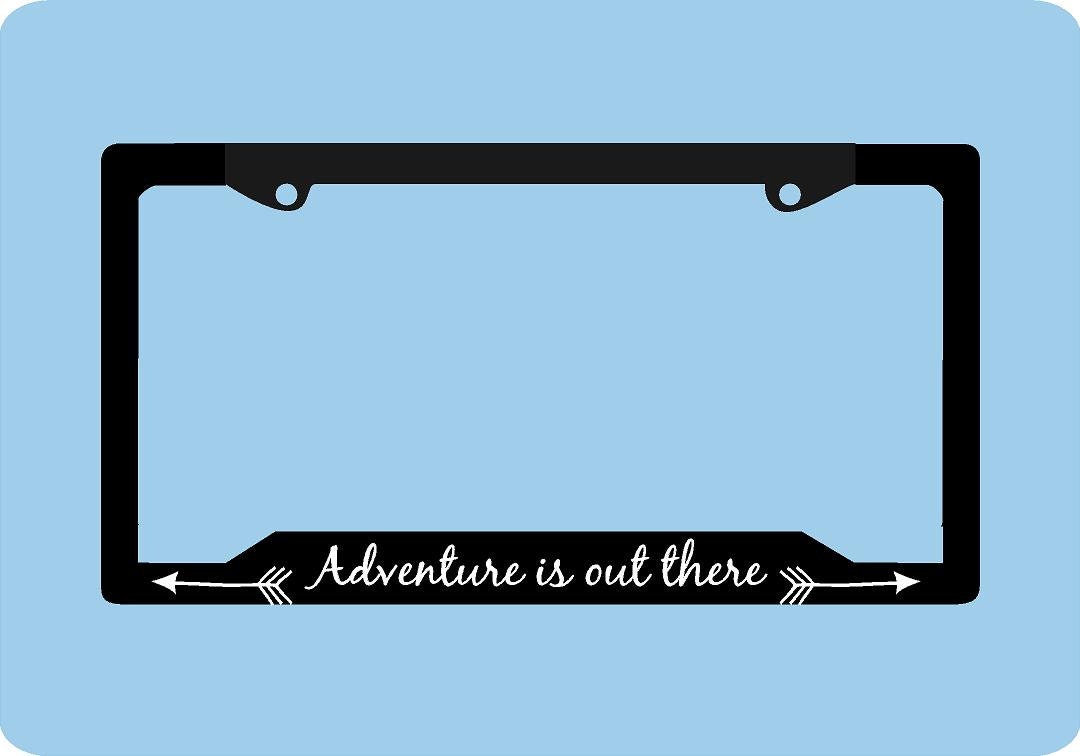 Adventure is Out There License Plate Frame | Mountains Arrows Adventure ...