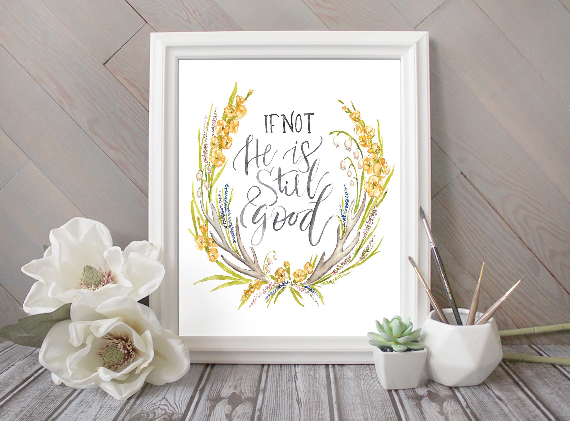 If Not He is Still Good Scripture Verse Inspirational - Etsy