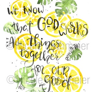 Lemons Scripture Verse Watercolor Print - Romans 8:28, Handlettering ...