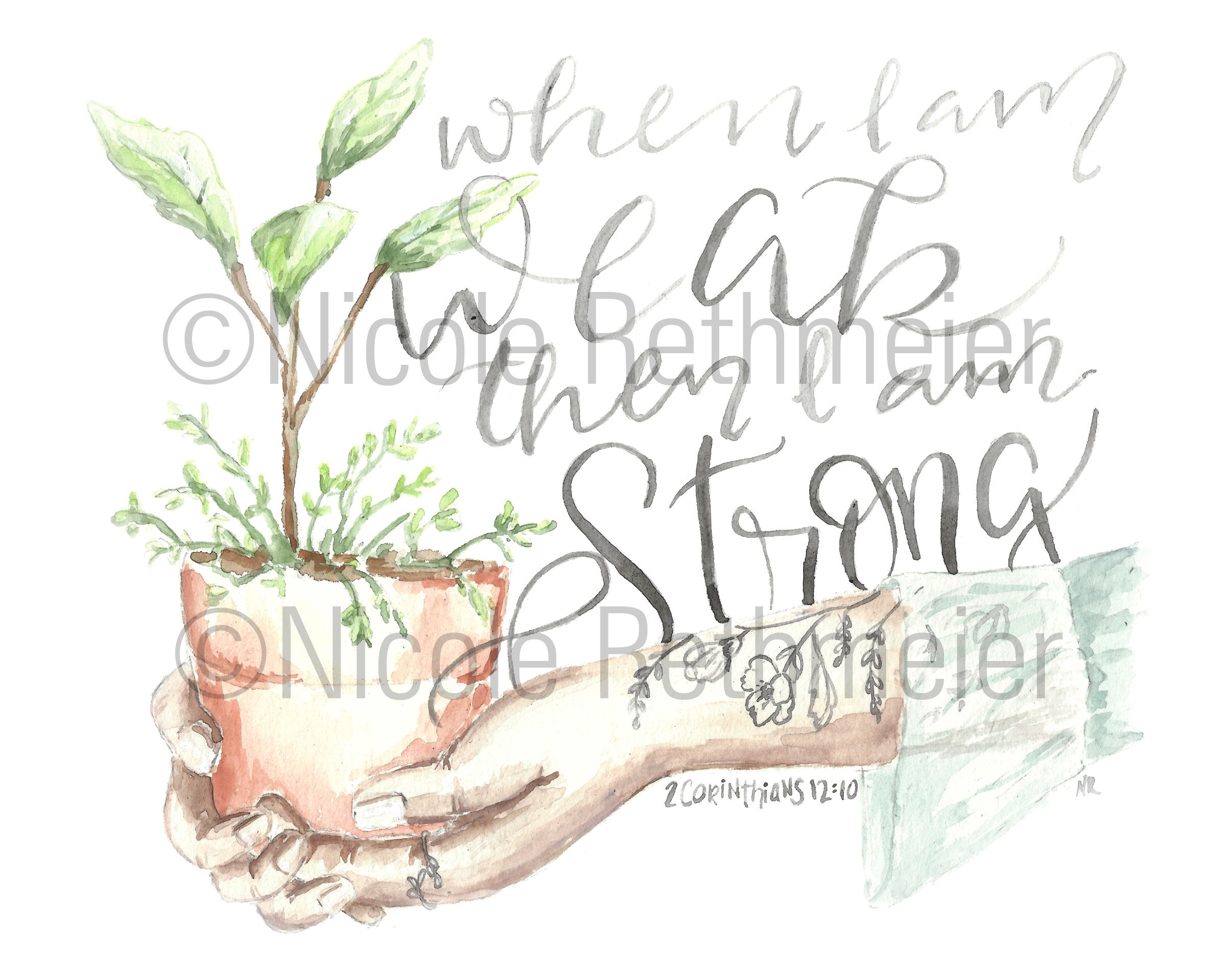 When I Am Weak Then I Am Strong Bible Verse Watercolor Handlettering ...