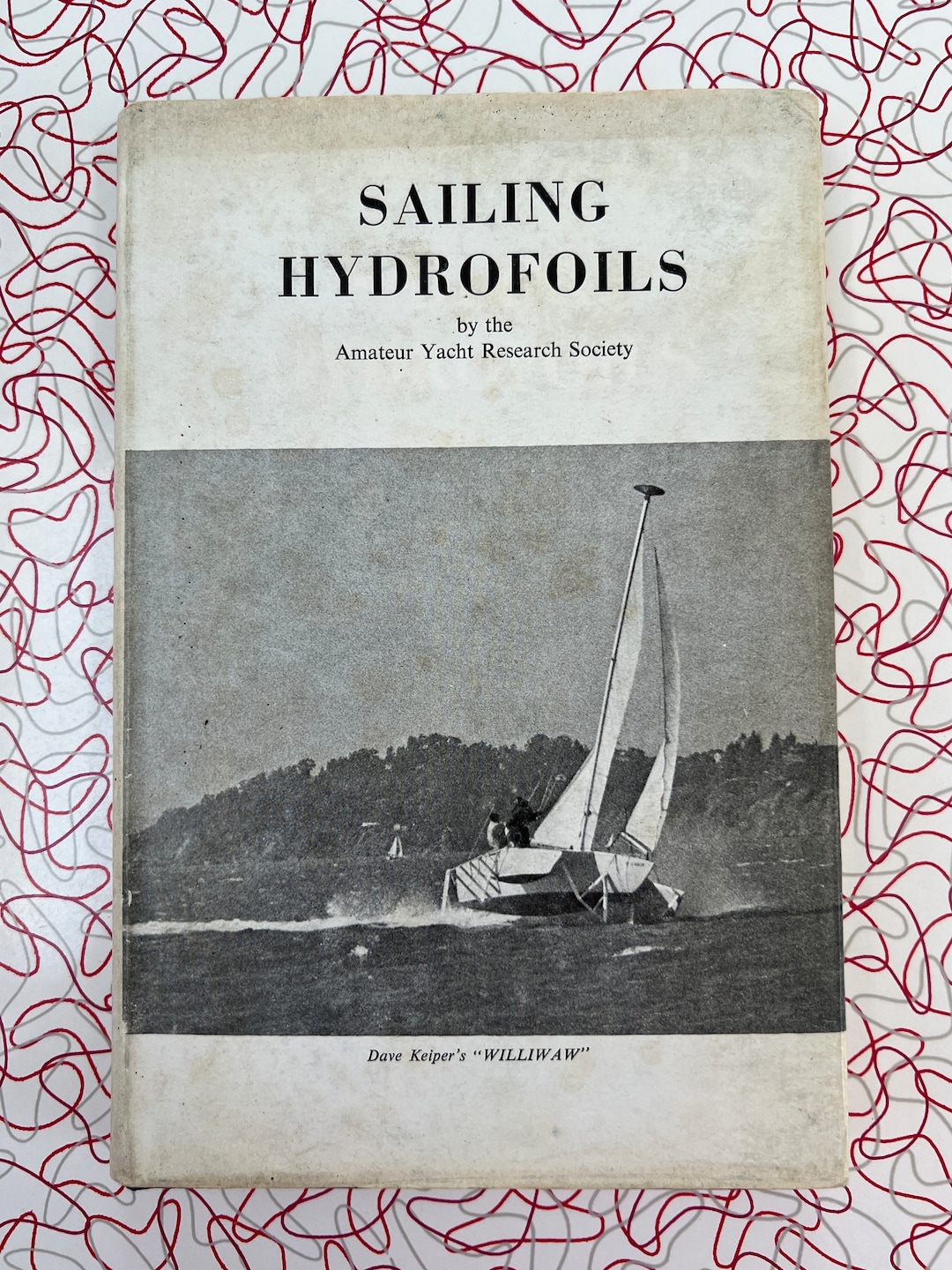 Sailing Hydrofoils - Yachting - Yacht Research Society - Hardcover Book ...