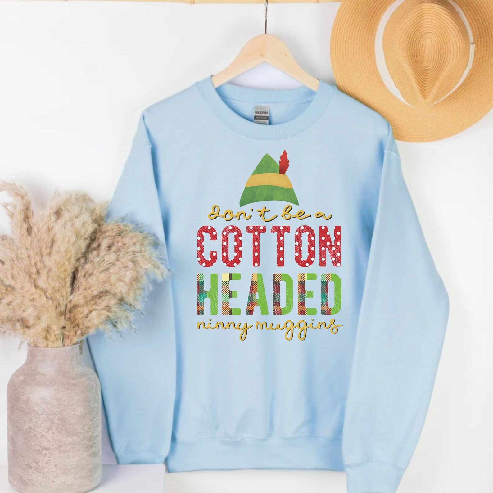 Don't Be A Cotton Headed Ninny Muggins Christmas Elf - Etsy