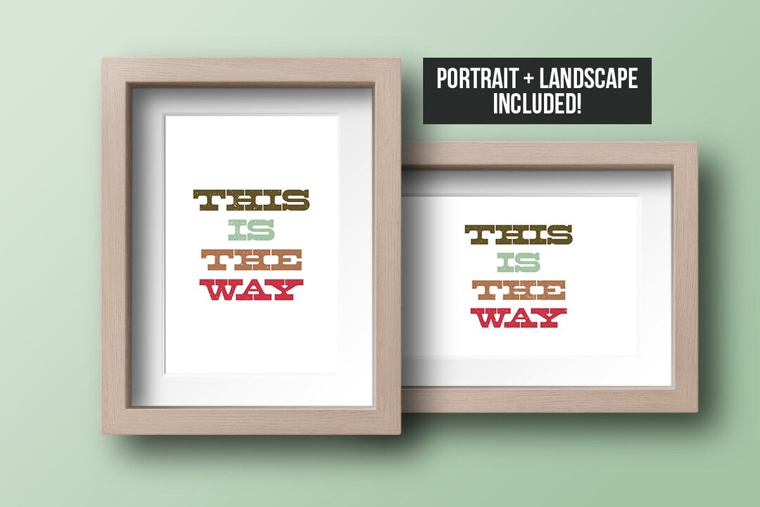 This is the Way Mandalorian Quote Print Instant Download Printable ...