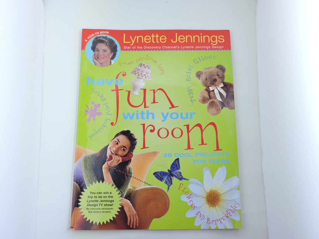 Have Fun With Your Room by Lynette Jennings A How-to Teen Girl Project ...