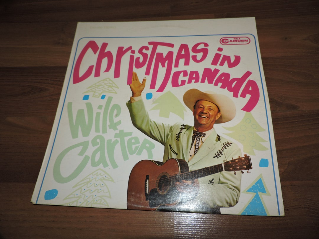 1965 Christmas in Canada Wilf Carter 12" Vintage Vinyl LP Record ...