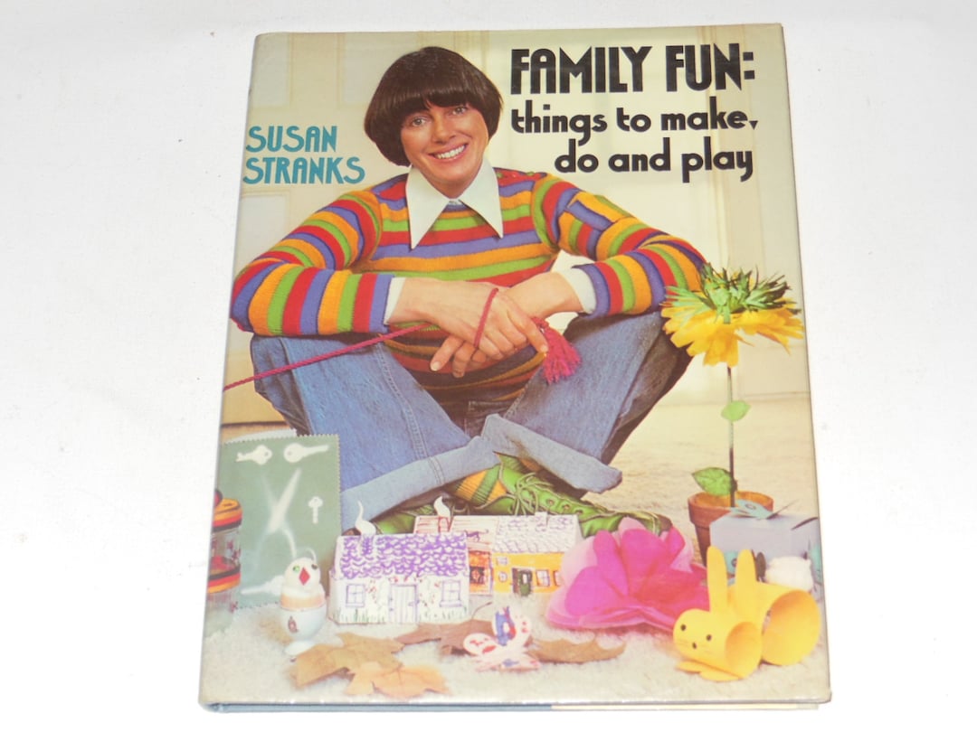 Vintage Family Fun Things to Make Do and Play Hardcover Book by Susan ...