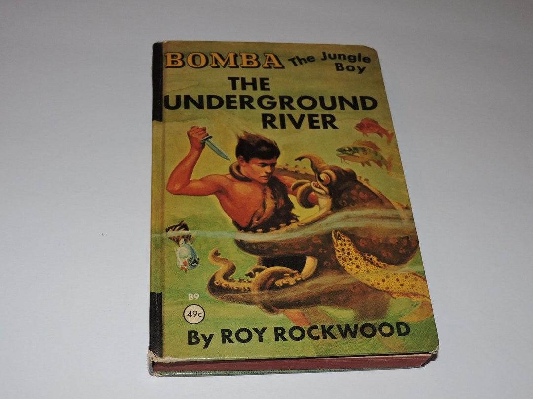 Buy 1953 Bomba the Jungle Boy the Underground River Book by Roy ...