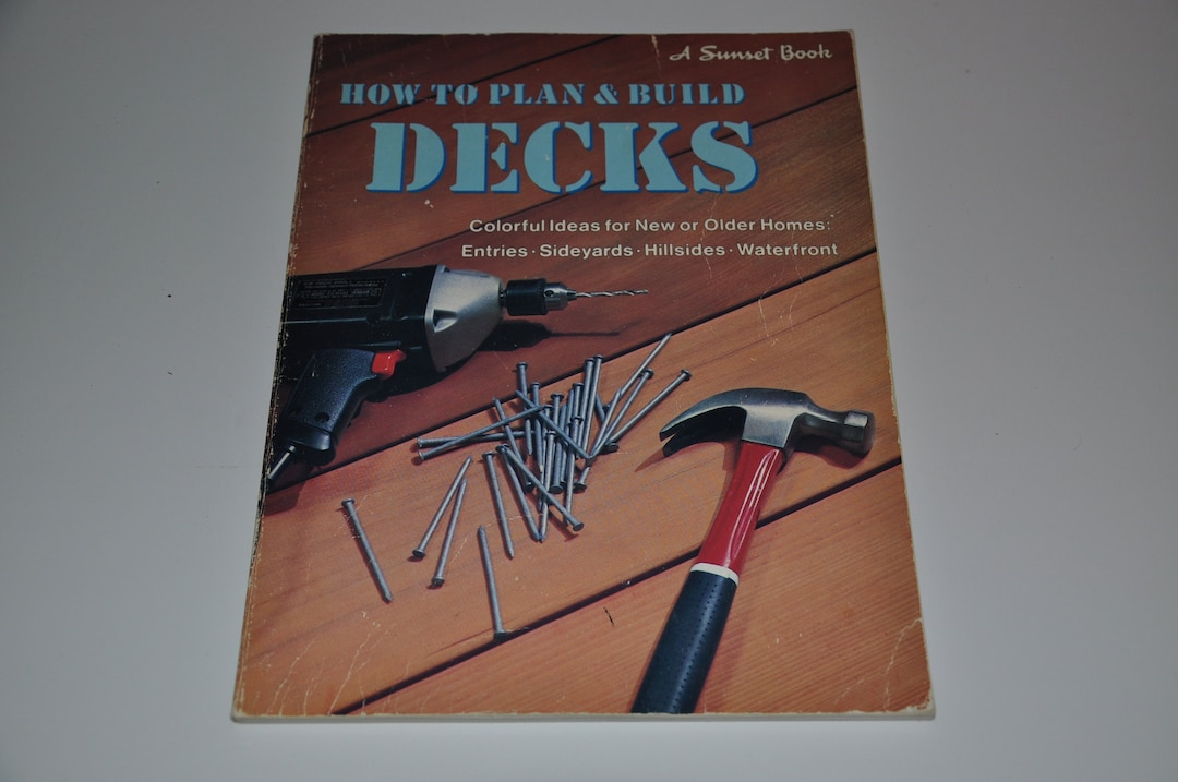 Decks : How to Plan and Build Decks - A Vintage Sunset Book - Etsy