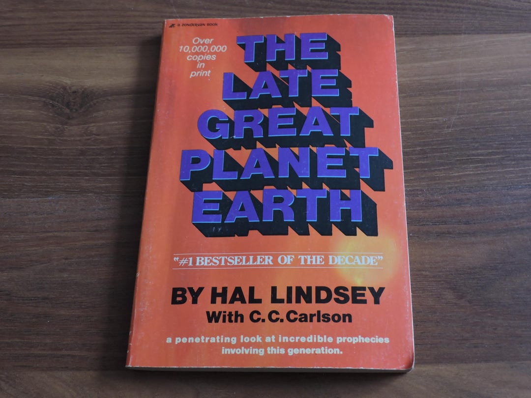 The Late Great Planet Earth by Hal Lindsey Bible Prophecy, Rapture ...