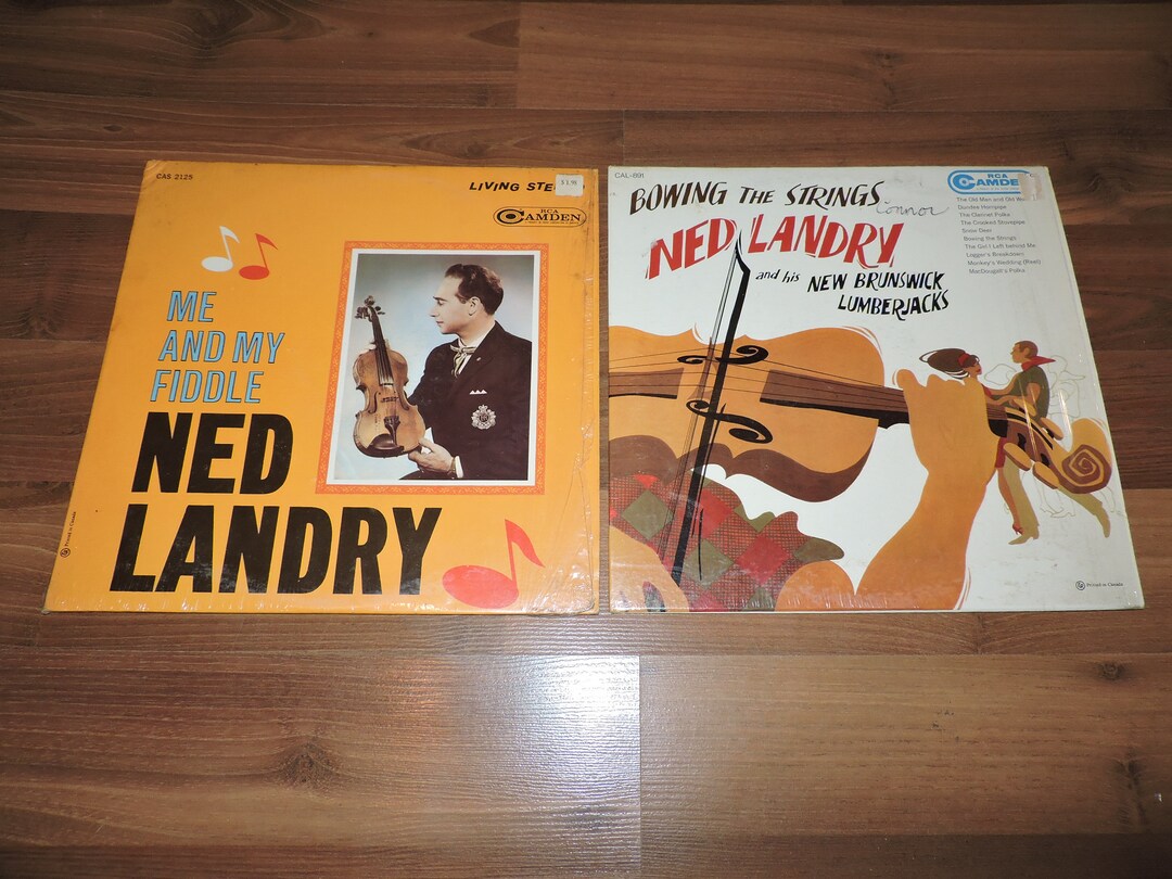 Lot of 2 Ned Landry Records - Bowing the Strings & Me and My Fiddle ...
