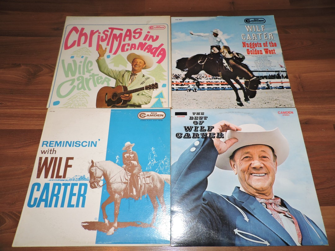 4x Wilf Carter Records - the Best Of, Christmas in Canada, Nuggets of ...