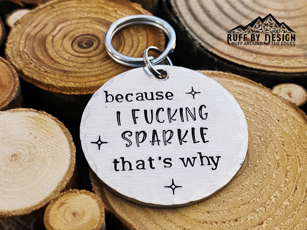 Because I Sparkle Custom Hand Made Hand Stamped Naughty Novelty Adult ...