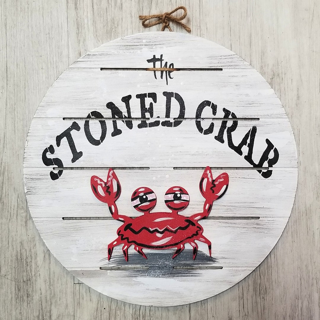 The Stoned Crab Rustic White Crab 12 Inch Sign Round Crab Art Funny ...