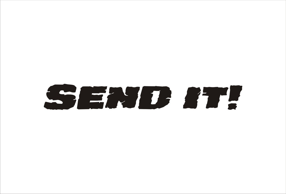 Send it vinyl decal send it vinyl sticker send it offroad | Etsy