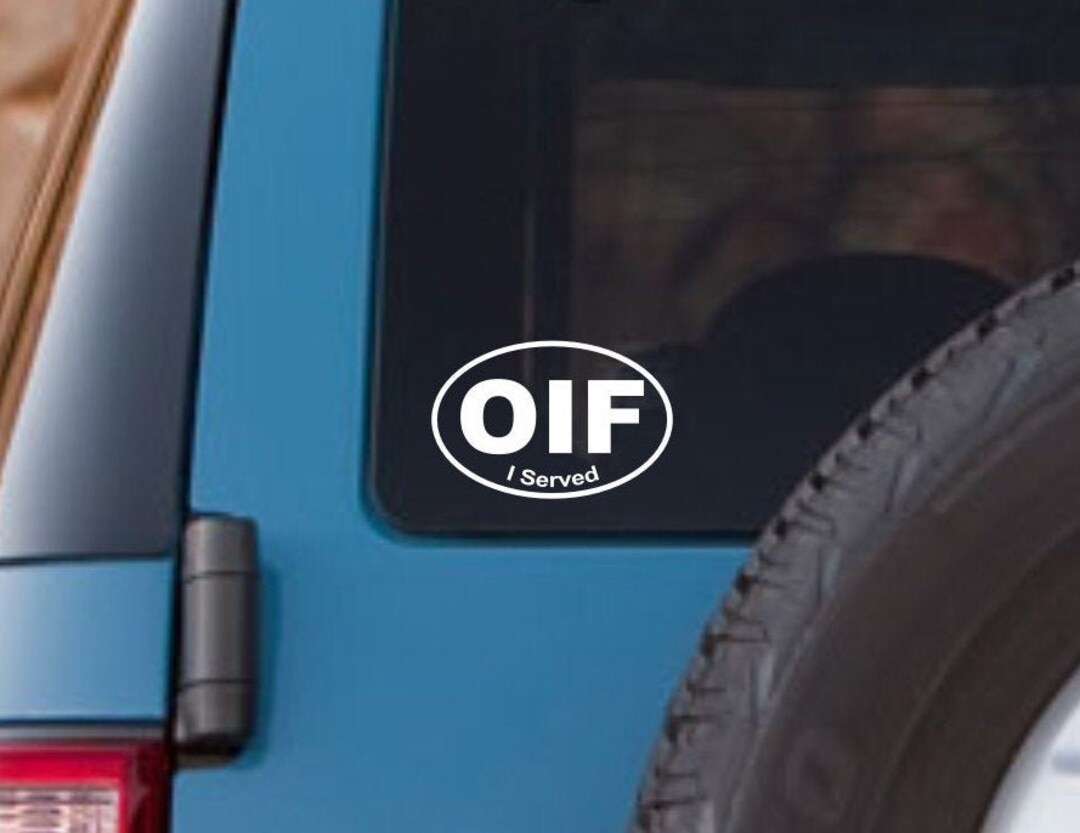 OIF I Served Vinyl Decal, Operation Iraqi Freedom Decal, OIF I Served ...