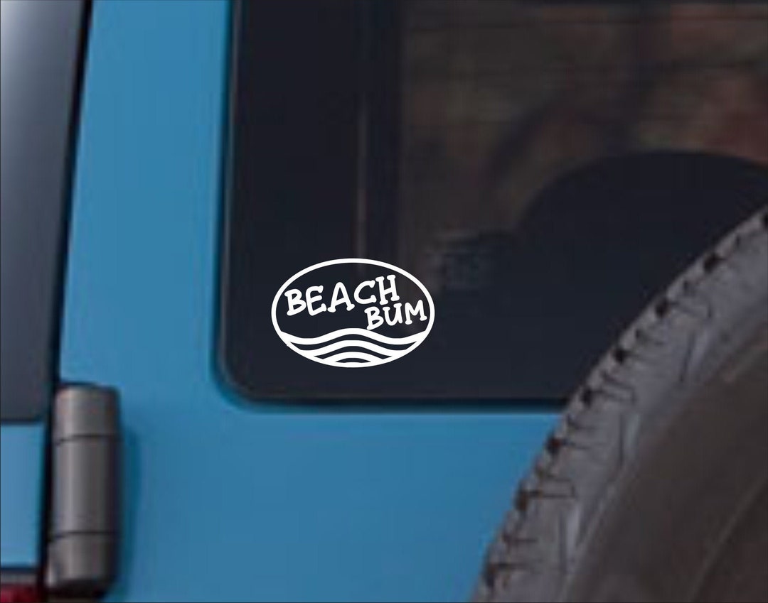 Beach Bum Vinyl Decal, Beach Bum Sticker, Beach Bum Beach Sticker ...