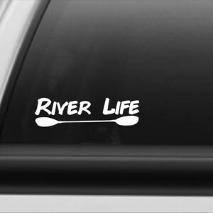 River Life Decal, River Life Sticker, River Life Paddle Decal, River ...