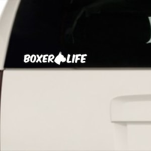 Boxer Life Decal, Boxer Life Sticker, Boxer Life Car Decal, Dog Boxer ...