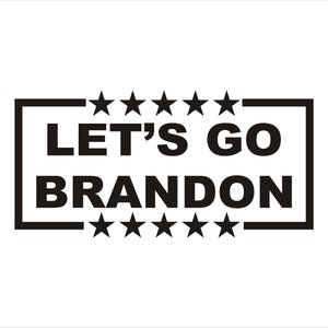 Lets Go Brandon Vinyl Decal, Lets Go Brandon Sticker, Lets Go Brandon ...