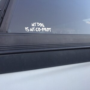 Vinyl Decal, My Dog is My Co-pilot, Dog Decal, Pet Decal, Pet Sticker ...