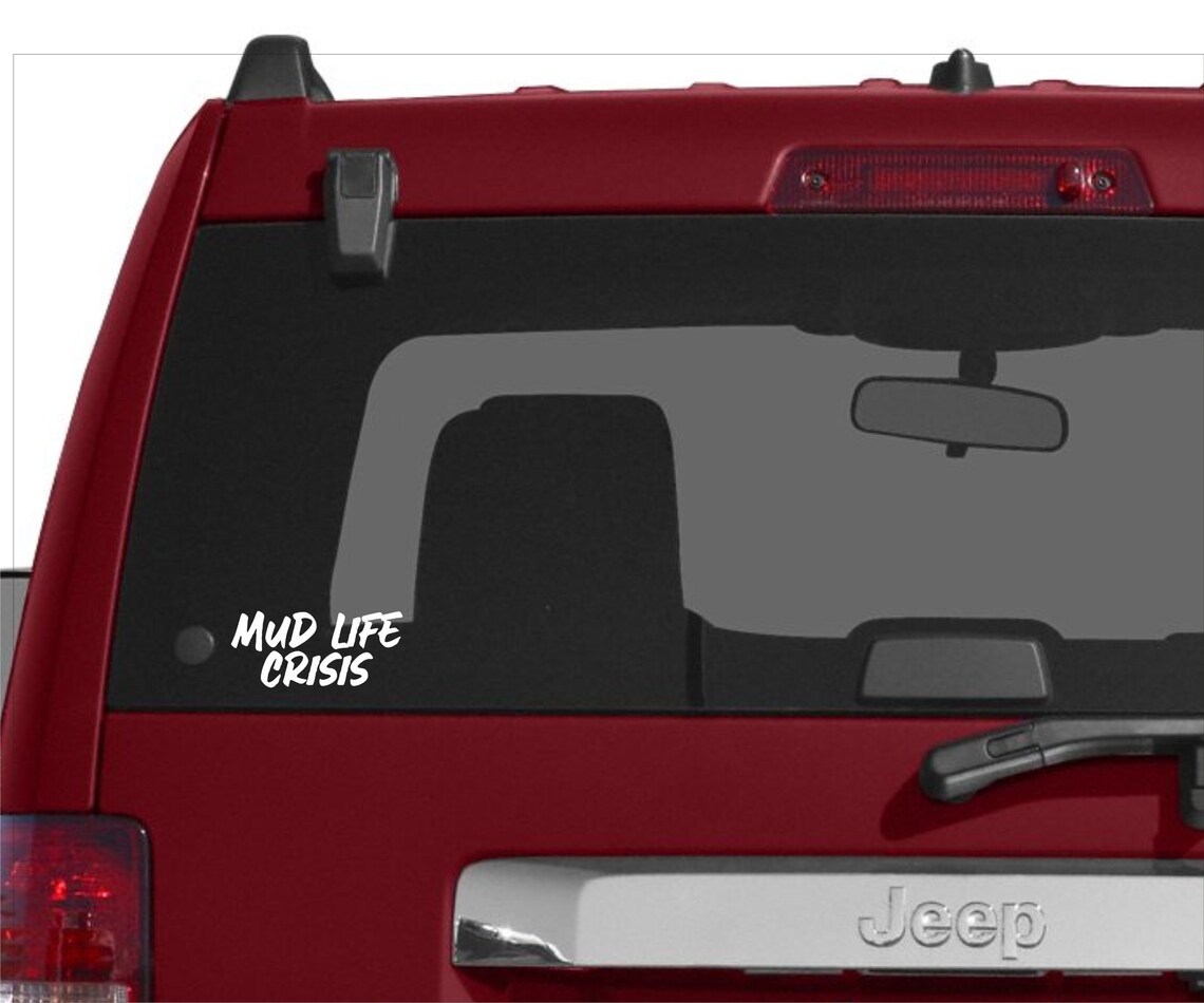 Mud Life Crisis Vinyl Decal, Mud Life, Mud Life Crisis Sticker, Mud ...
