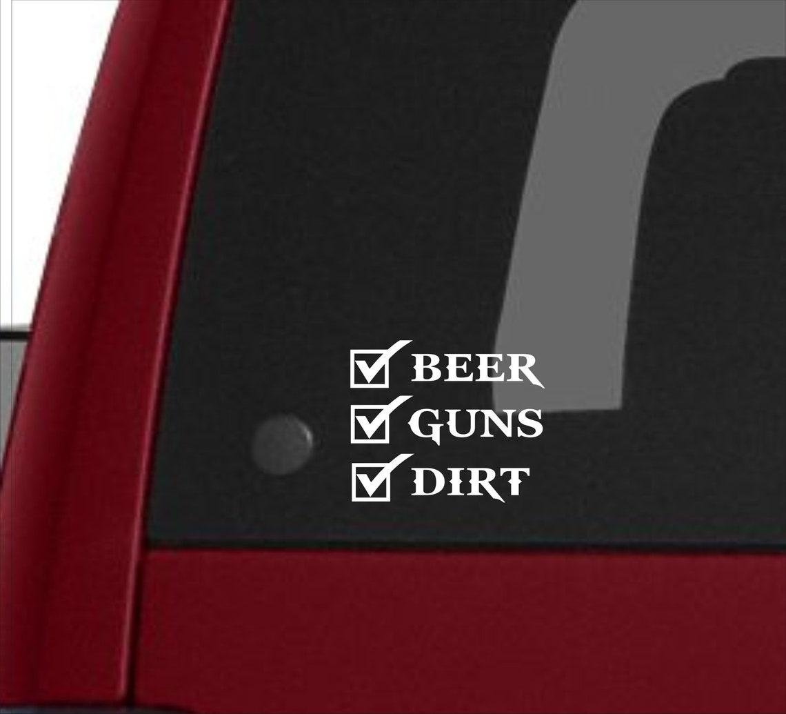 Beer Guns Dirt Vinyl Decal Beer Guns Dirt Sticker Beer Guns | Etsy