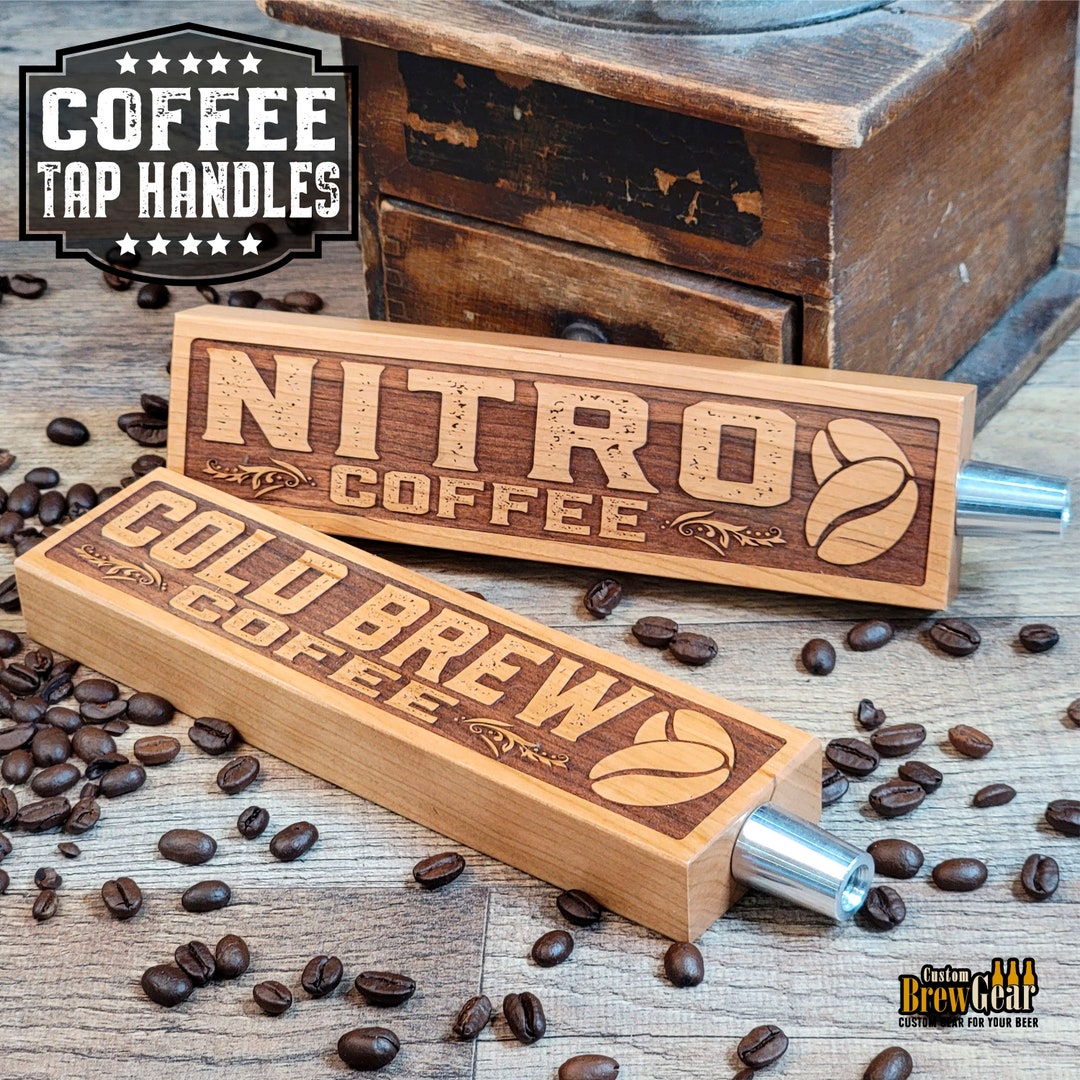 Coffee Tap Handles- Customizable Engraved Cold Brew and Nitro Taps With ...