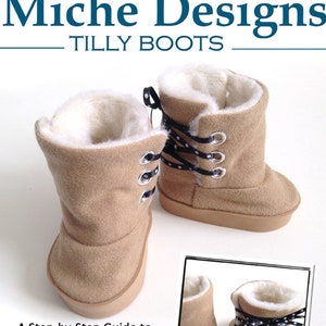Tilly Boots 18 Inch Doll Clothes Shoe Pattern Fits Popular 18" Dolls ...