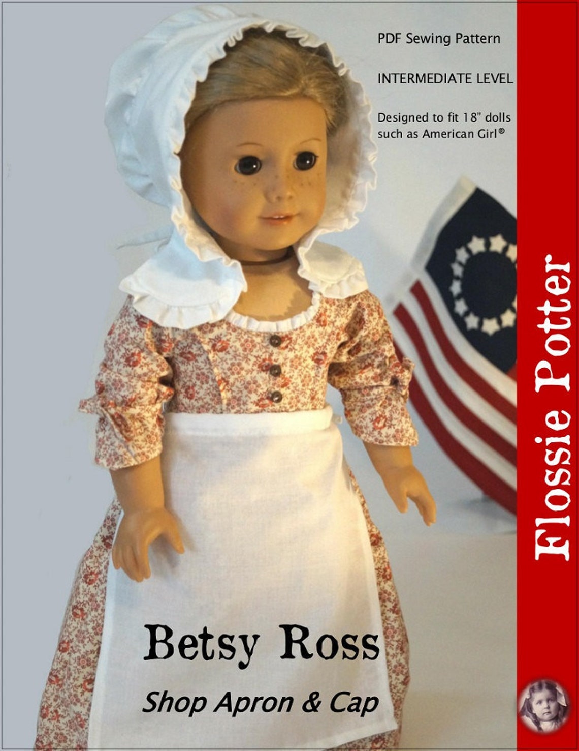 Betsy Ross Shop Apron And Cap 18 Inch Doll Clothes Pattern Fits Etsy