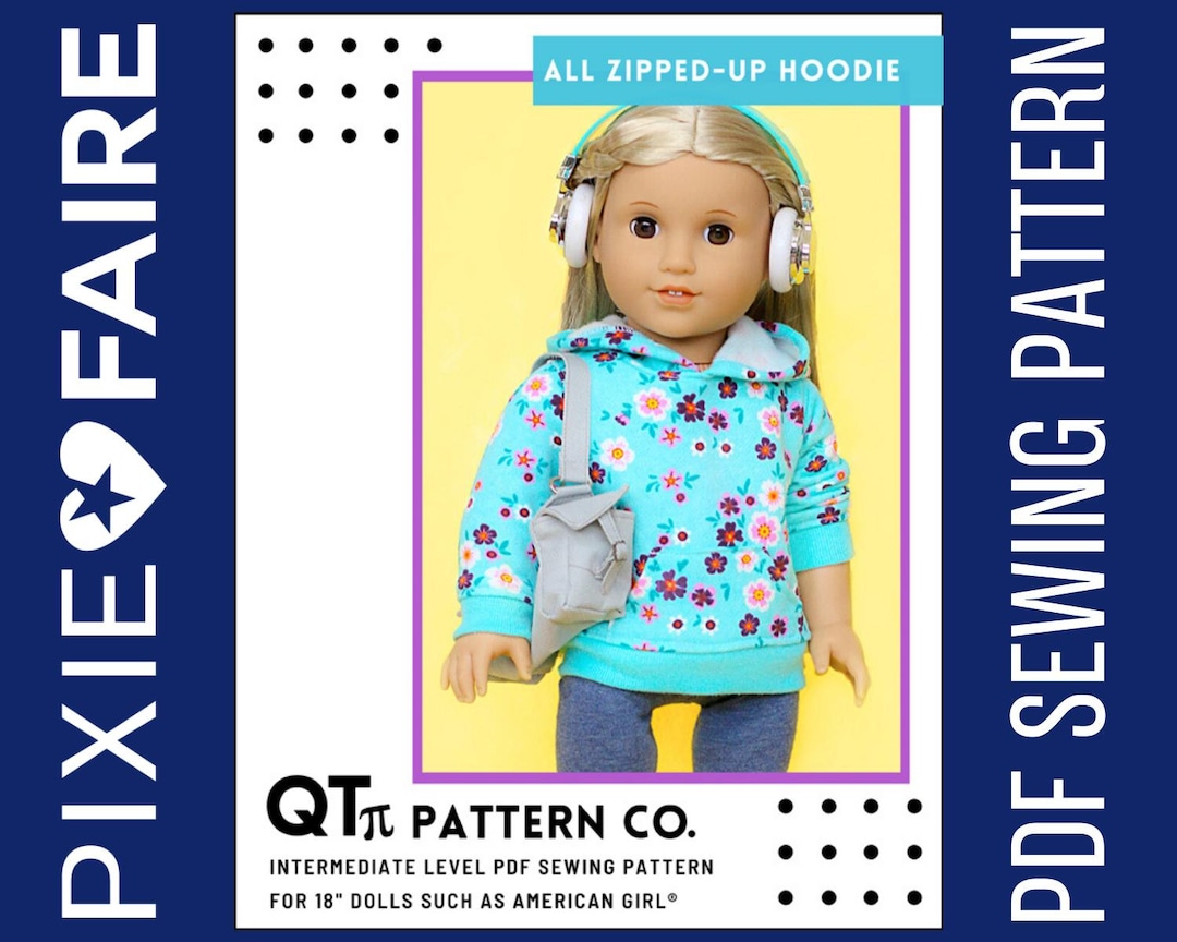 All Zipped up Hoodie 18 Inch Doll Clothes Pattern Fits Popular 18 Dolls ...