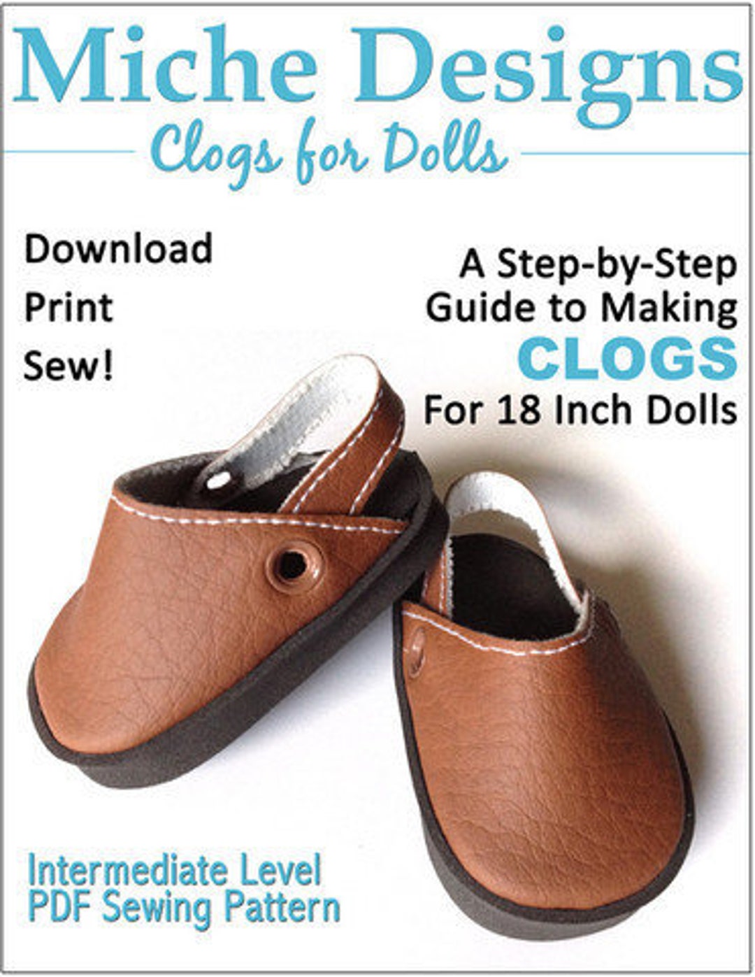 Clogs 18 Inch Doll Clothes Shoe Pattern Fits Dolls Such as American ...
