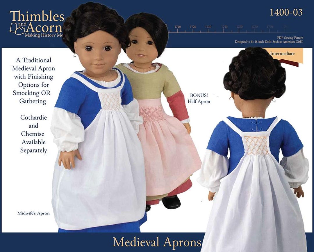 Medieval Aprons 18 Inch Doll Clothes Pattern Fits American Girl® Dolls- Thimbles and Acorns ...