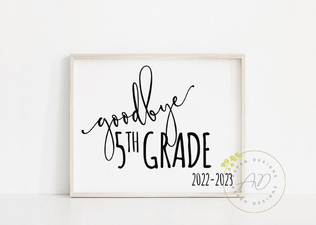 Goodbye 5th Grade Last Day of 5th Grade Last Day of School - Etsy