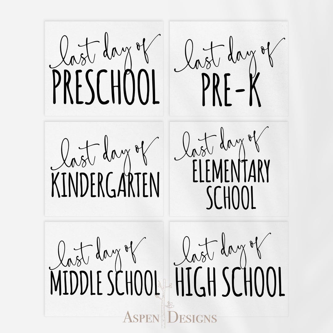 22 Printable Last Day of School Grade Signs | Last Day of School Signs ...