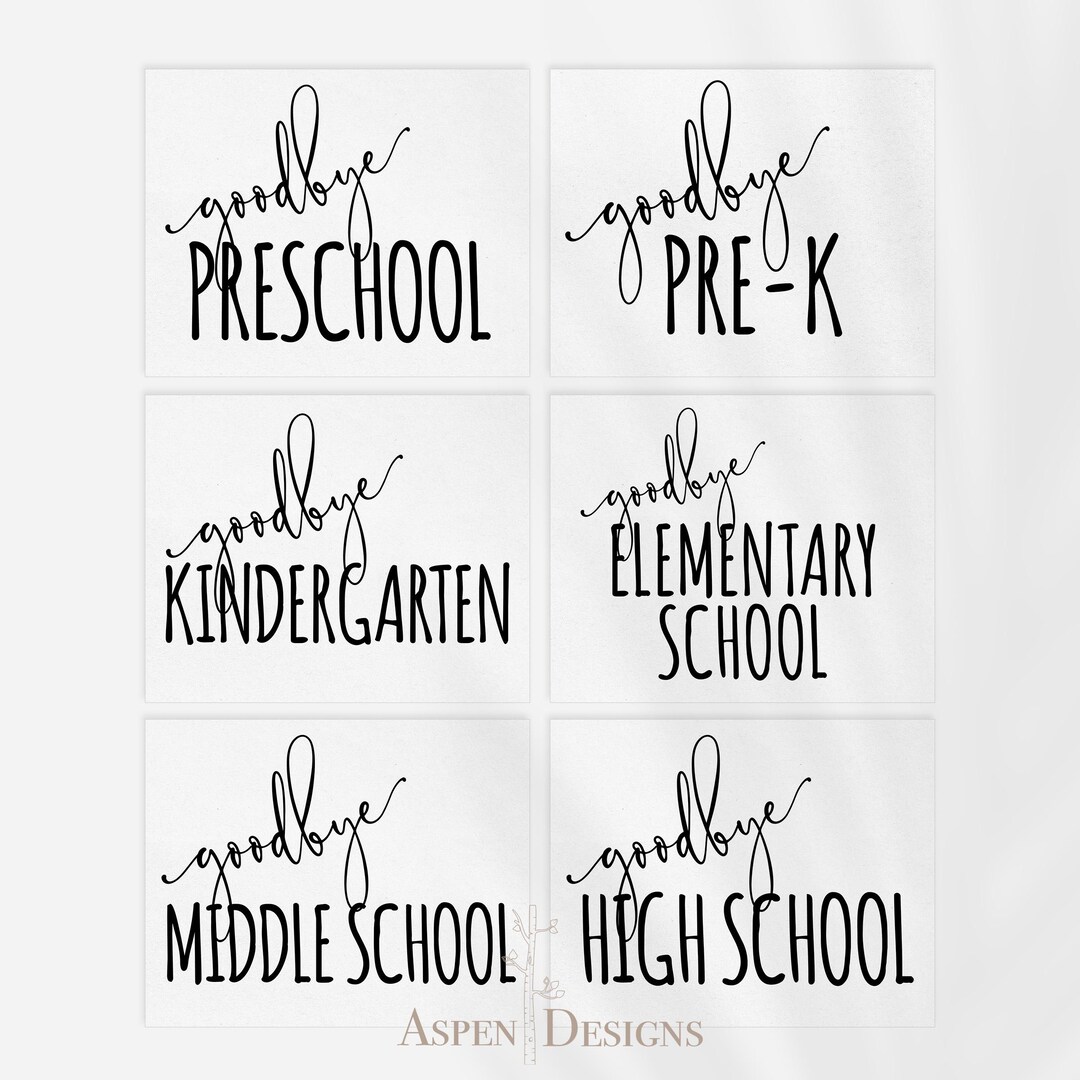 22 Printable Goodbye Grade Signs | Last Day of School Signs | Photo ...