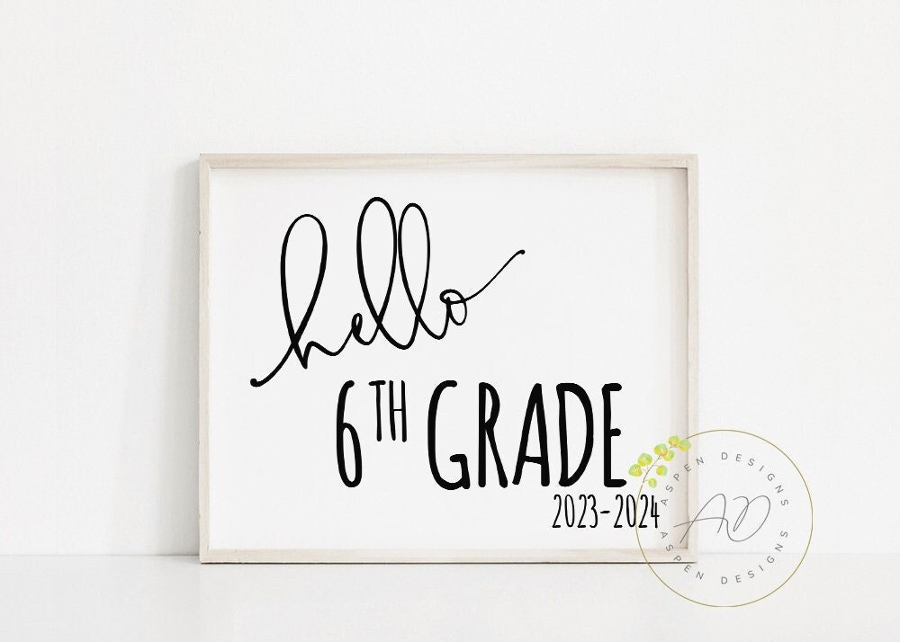 Welcome To 6th Grade Sign