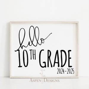 Hello 10th Grade | First Day of 10th Grade | Back to School Sign ...