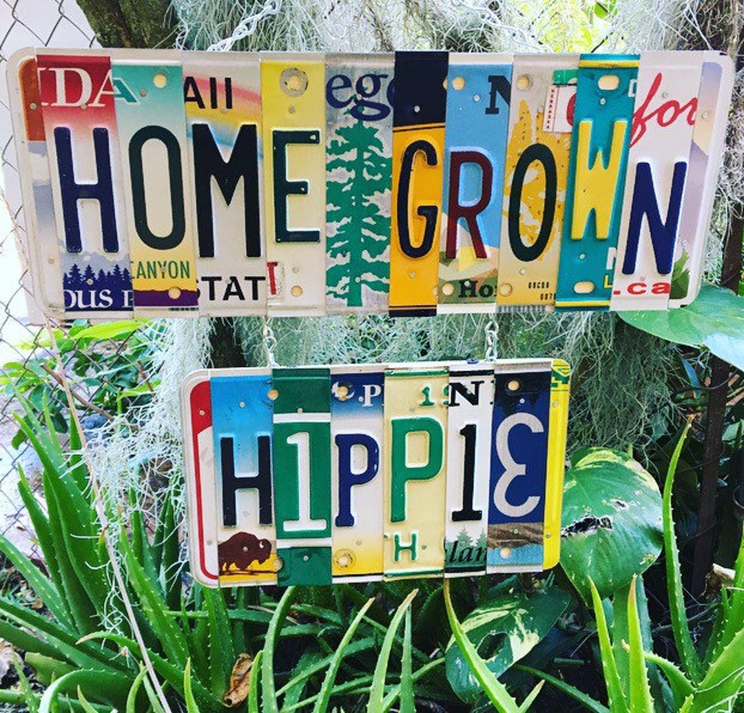 Home Grown Hippie Recycled License Plate Art Garden Sign, Gardening ...