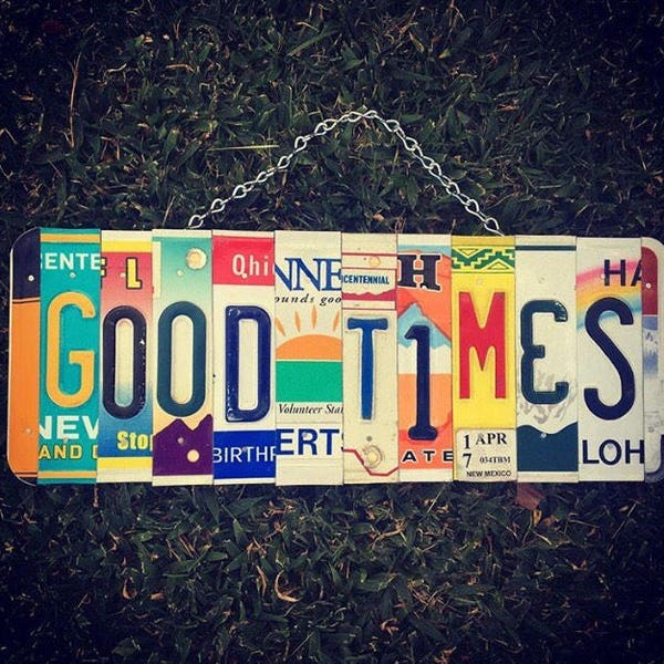 Good Times Sign - Etsy