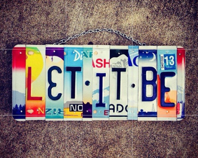 Let It Be Inspirational License Plate Wall Art Sign Let It Be - Etsy