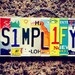 Simplify Motivational Wall Decor License Plate Art Sign - Etsy