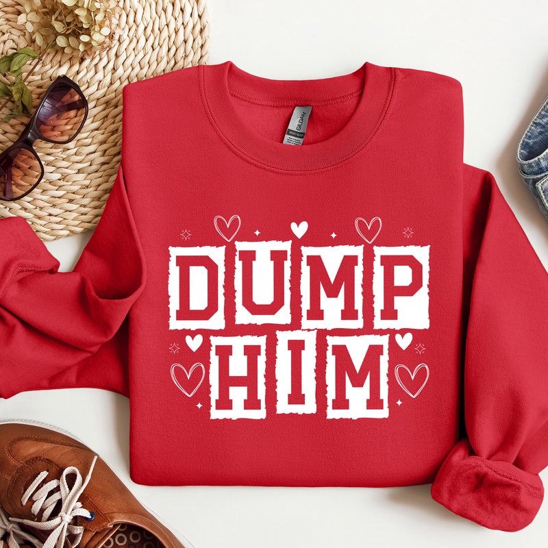 Dump Him - Etsy