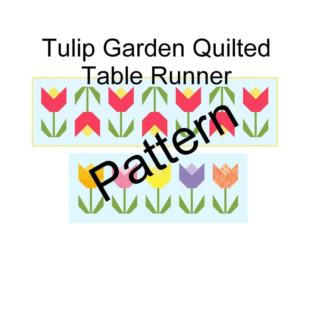Pattern for Quilted Tulip Table Runner, Digital Download Pattern - Etsy