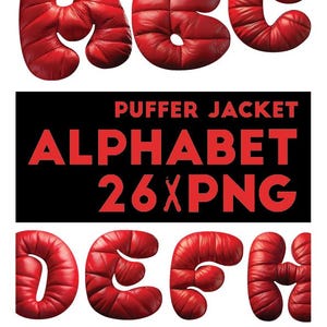 Kathmandu Puffer Jacket Inspired Alphabet Png, 26 Puffer Jacket-themed ...