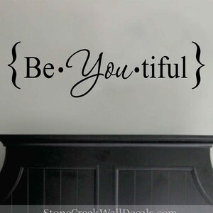 Beyoutiful Wall Decal Be You Tiful Wall Decal Beautiful Vinyl Wall ...
