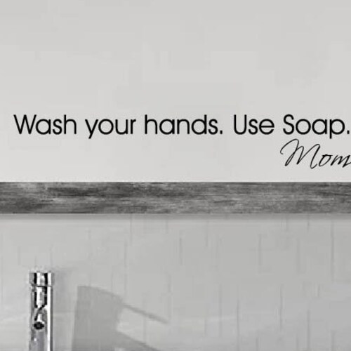 Wash Your Hands Use Soap Bathroom Wall Decal Bathroom Wall - Etsy