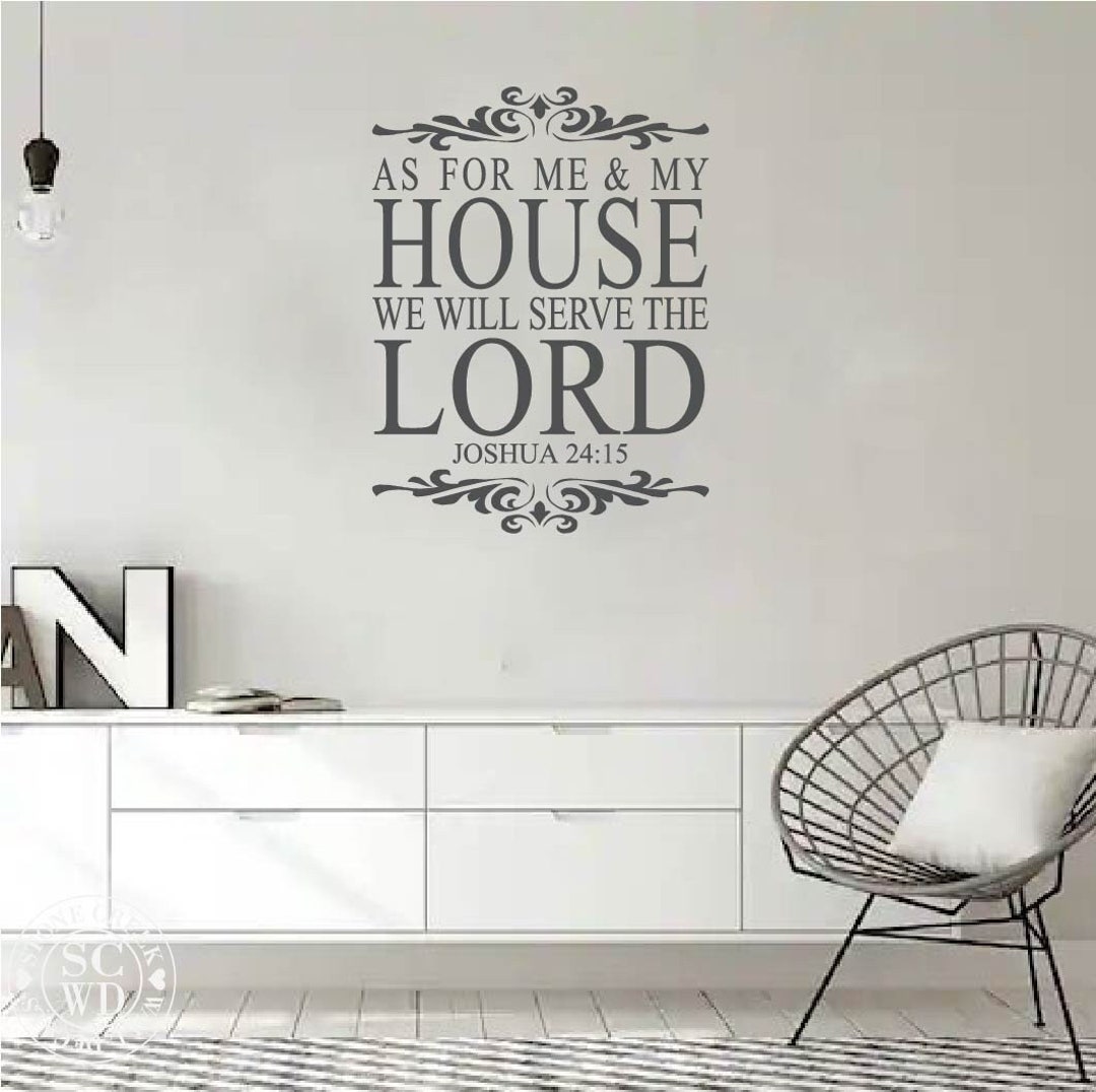 As for Me and My House Decal Wall Decal Religious Decal We Will Serve ...