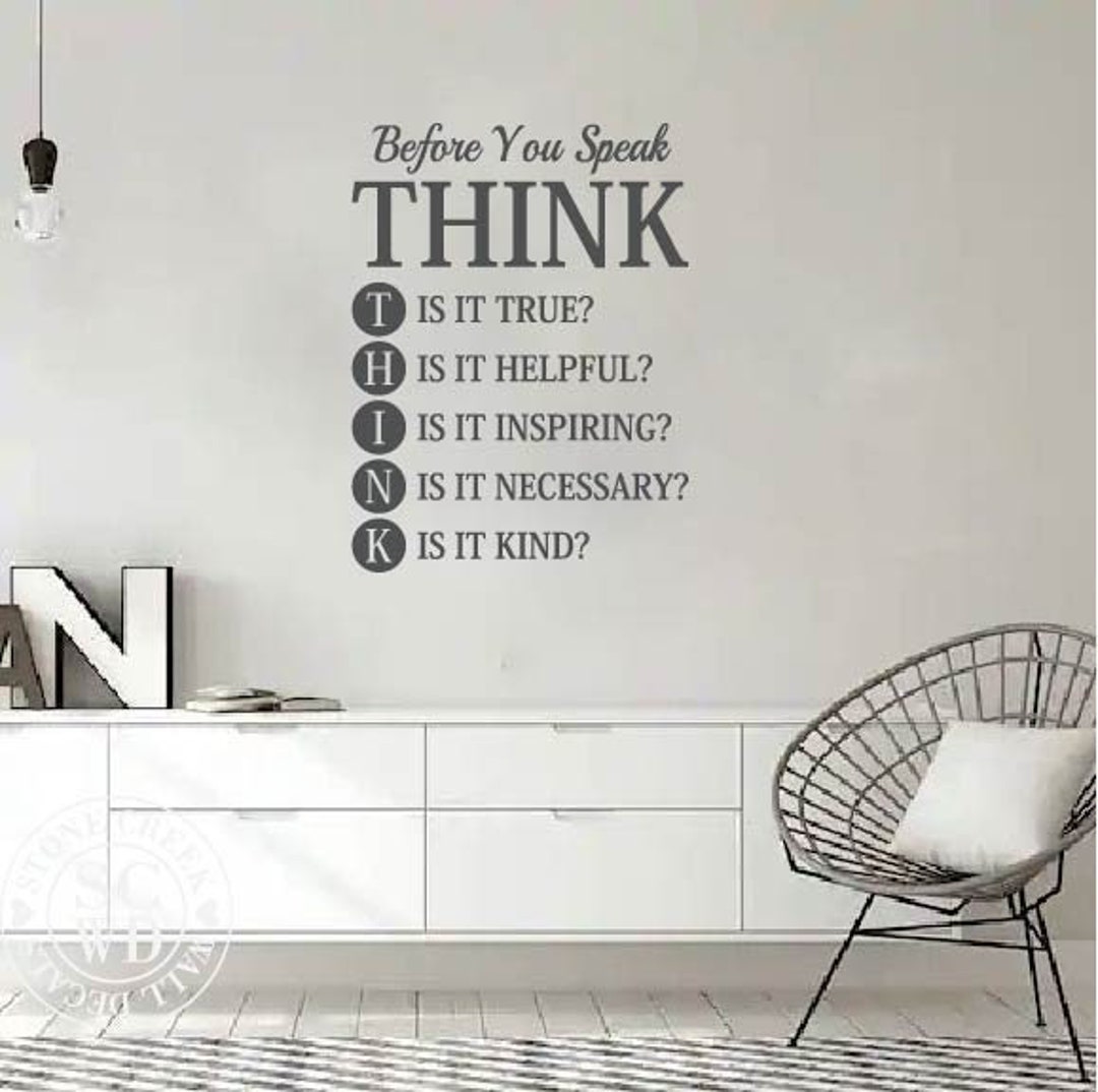 Before You Speak Think Vinyl Wall Decal Classroom Playroom Wall Decal ...